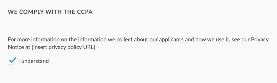 Adding a privacy notice to the candidate application process for CCPA ...